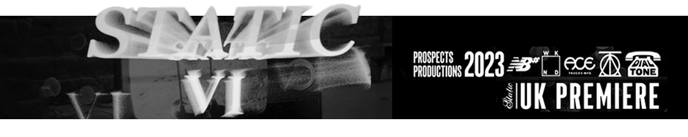 Save The Date - Static VI Cardiff Premiere | CSC UK Skate Blog!